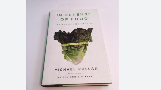 Tóm Tắt Cuốn Sách "In Defense Of Food" (Bênh Vực Thực Phẩm) – Michael ...